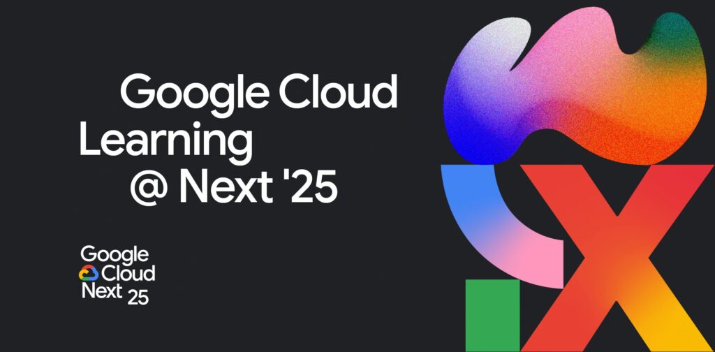 Google Cloud Next '25: Bocoran Inovasi di Dunia Cloud